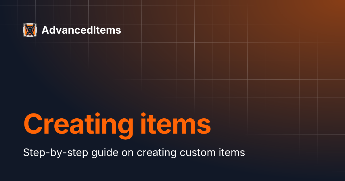 Creating items | AdvancedItems